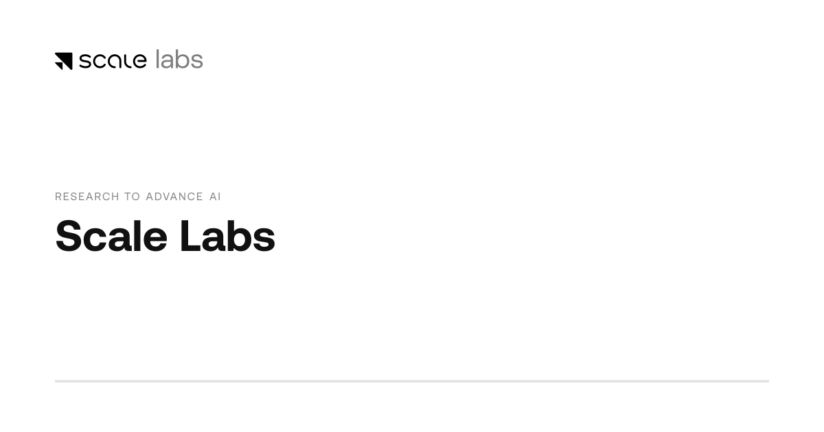 Scale Labs - Research to Advance AI | Scale Labs